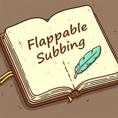 Flappable Subbing - Group - AniDB