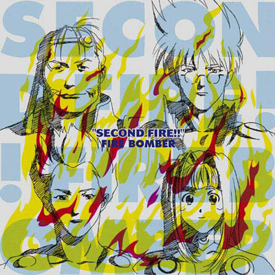 Collection - Second Fire!! - Album (734) - AniDB