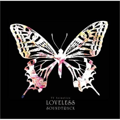 Collection - Loveless Soundtrack - Album (1720) - AniDB